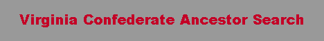 Virginia Confederate Ancestor Search